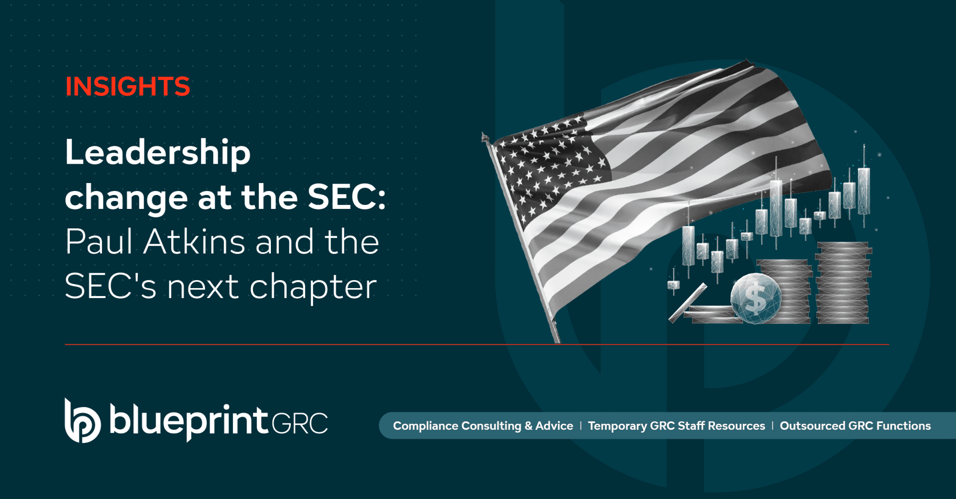 Leadership change at the SEC: Paul Atkins and the SEC's next chapter ...