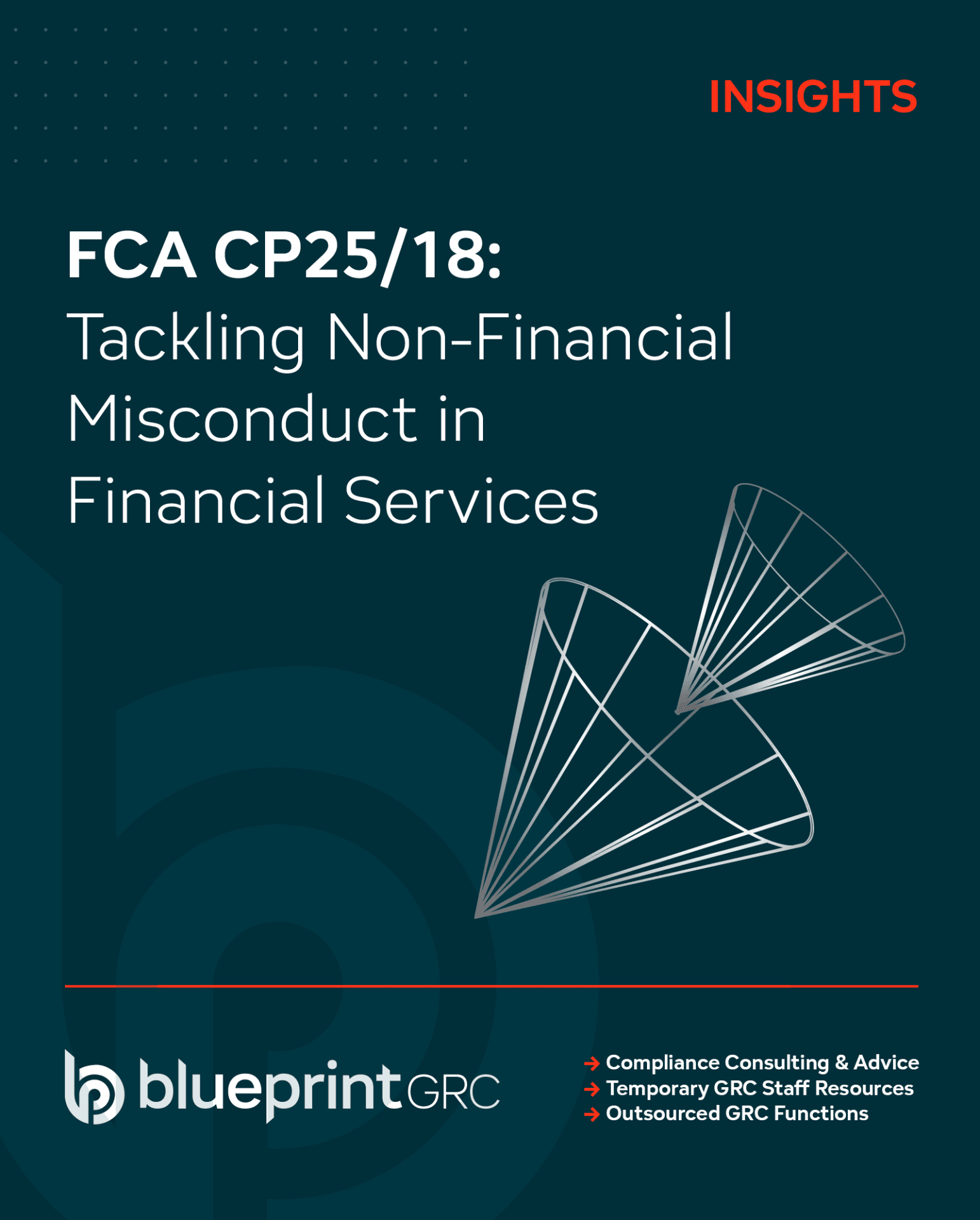 FCA CP25/18: Tackling Non-Financial Misconduct in Financial Services ...